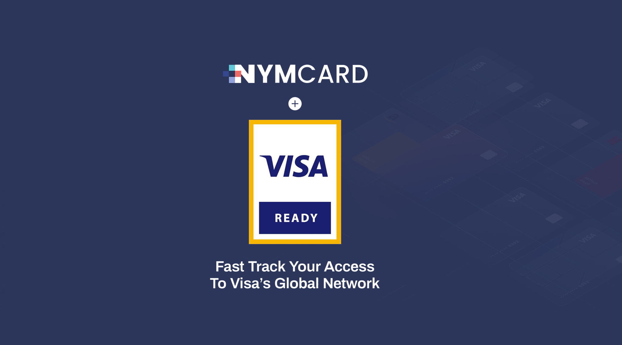 Visa and NymCard launch plug &play end-to-end issuance platform ...
